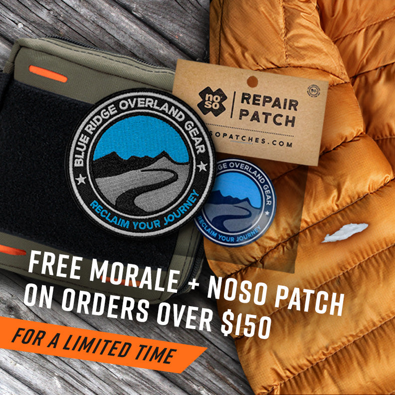 Free BROG Morale + NOSO Patch On Orders Over $150 – Blue Ridge Overland Gear
