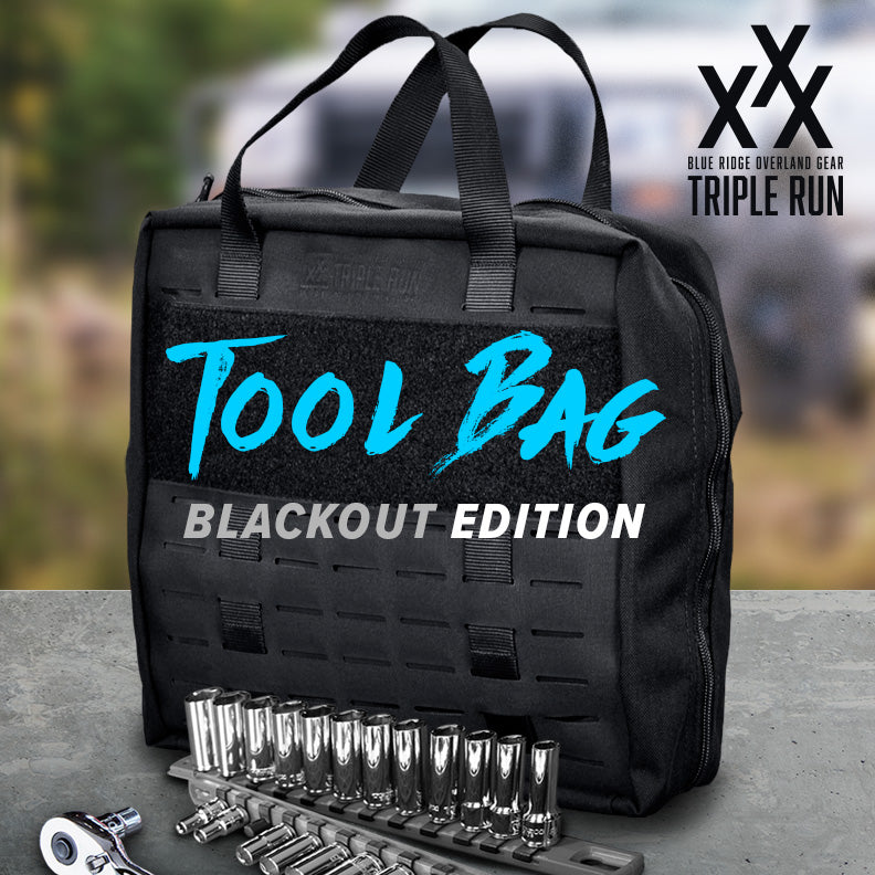 New: Blackout Triple Run Tool Bag – Blue Ridge Overland Gear