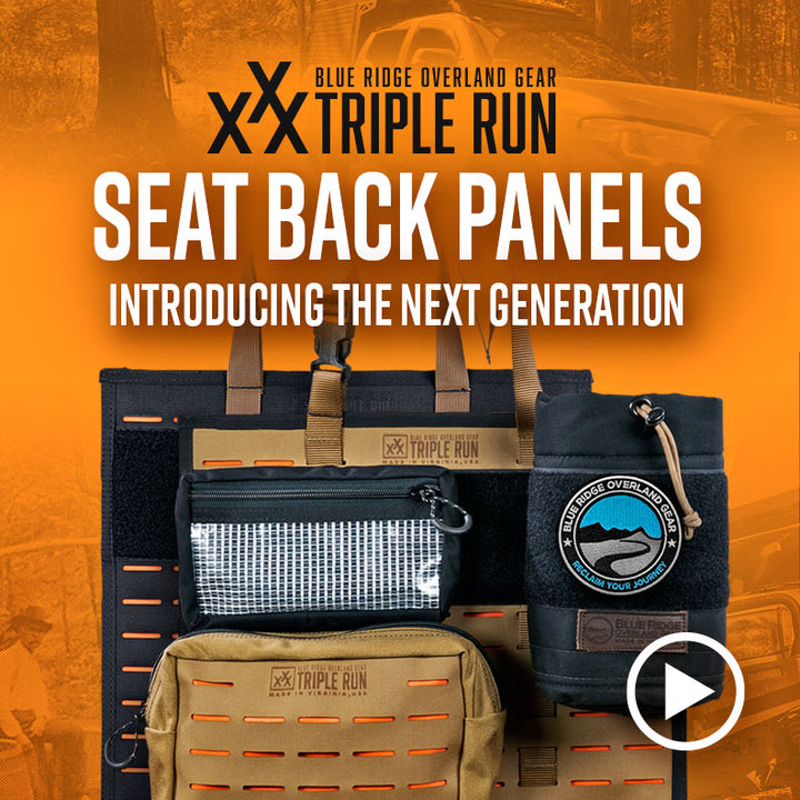 Introducing: Triple Run Seat Back Panels – Blue Ridge Overland Gear