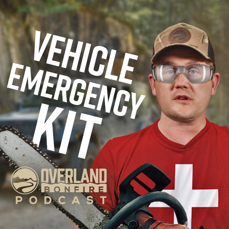 Best Vehicle Gear For Any Off-Road Emergency (Overland Bonfire Podcast ...