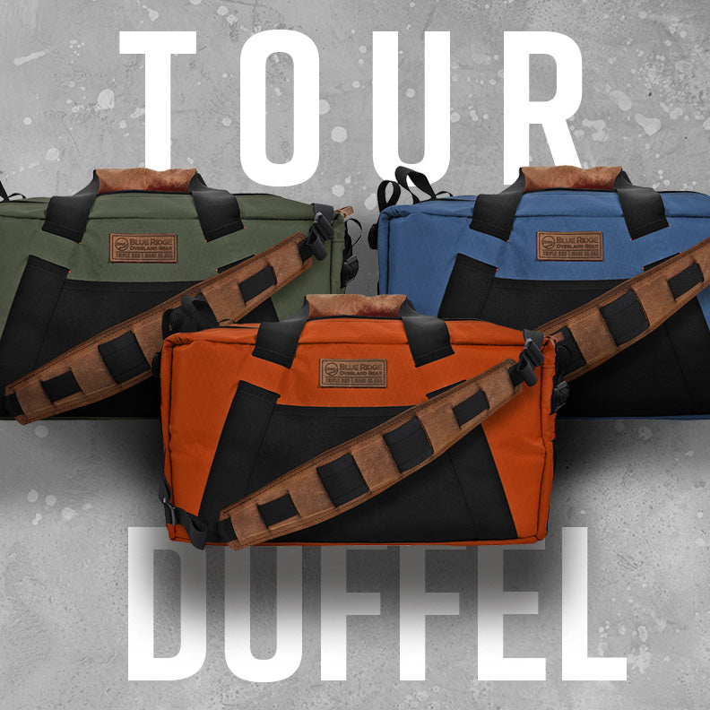 New: TOUR Duffel Bag – Blue Ridge Overland Gear