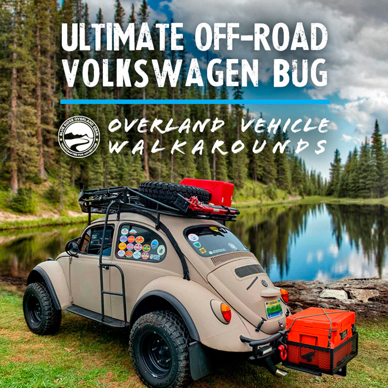 Ultimate Overland Volkswagen Bug - Vehicle Walkaround – Blue Ridge ...