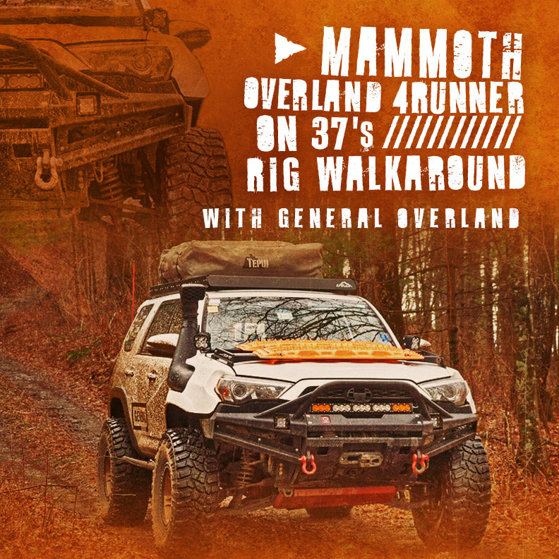 Mammoth Overland 4Runner on 37's - Rig Walkaround w/ General Overland ...