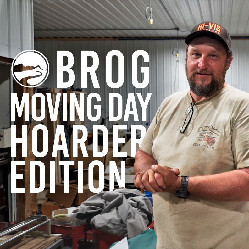 BROG Moving Day: Hoarder Edition – Blue Ridge Overland Gear